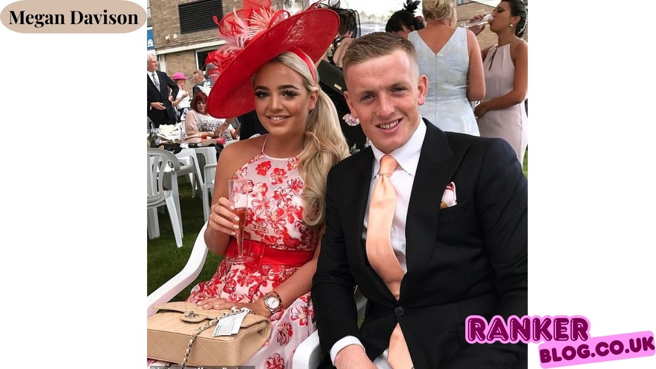 Megan Davison Age, Life & Marriage to Jordan Pickford - Complete Guide ...